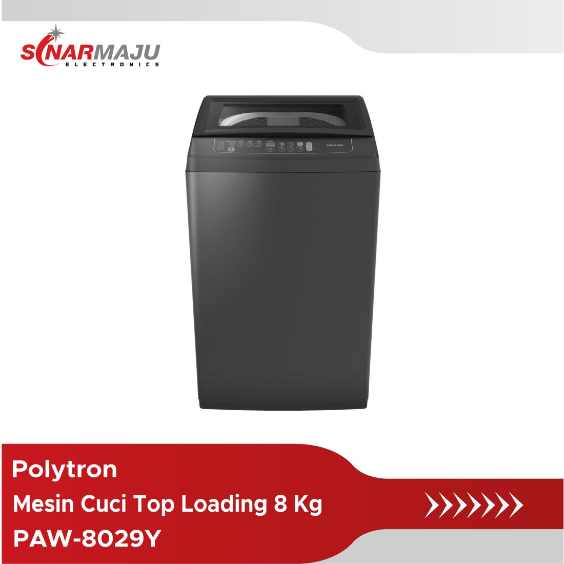 Mesin Cuci 1 Tabung Polytron 8 Kg Top Loading PAW-8029Y
